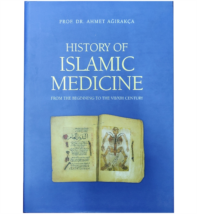 History of Islamic Medicine – From the beginning to the 13th Century AD ...